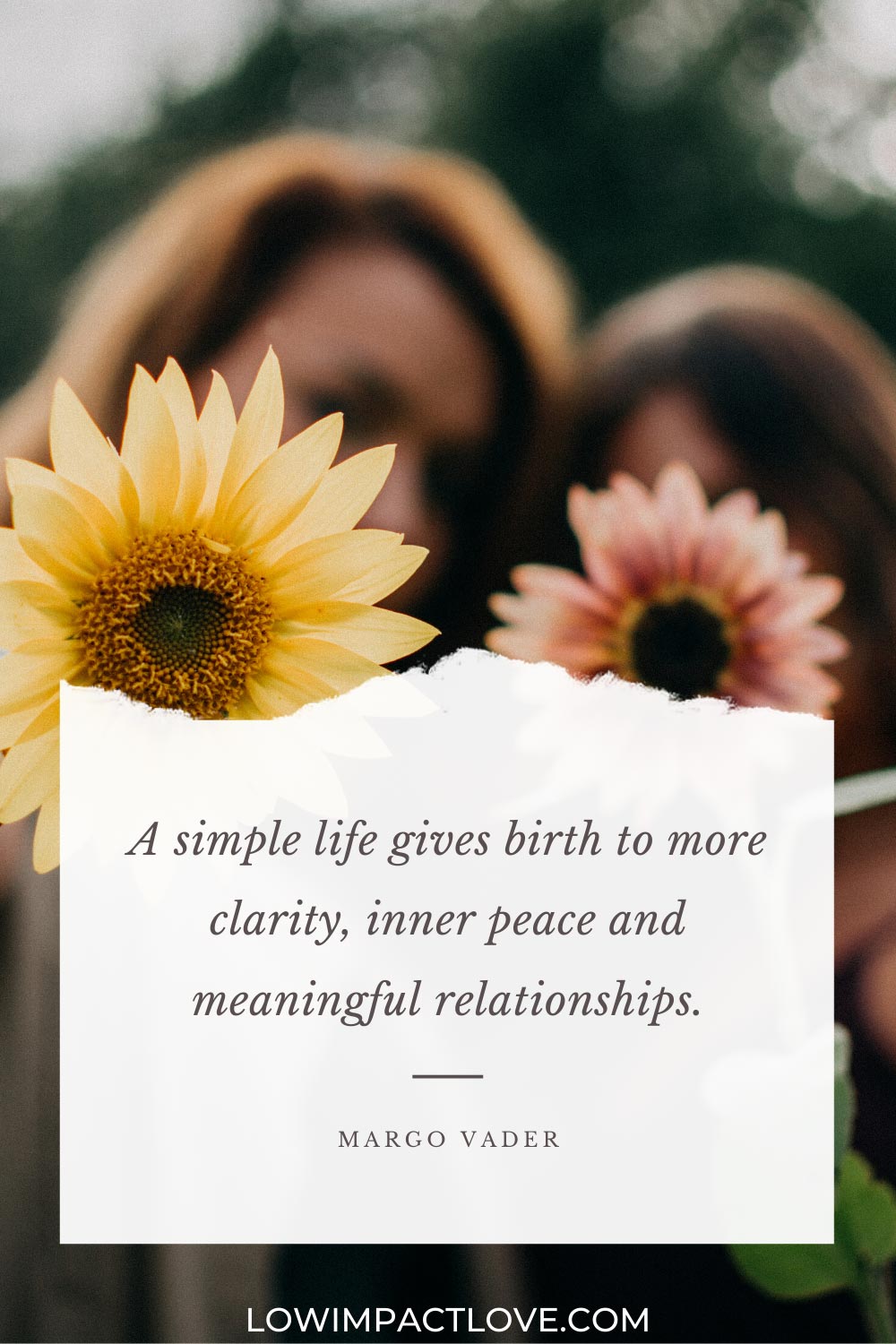 33 Simple Living Quotes for Daily Motivation - Low Impact Love