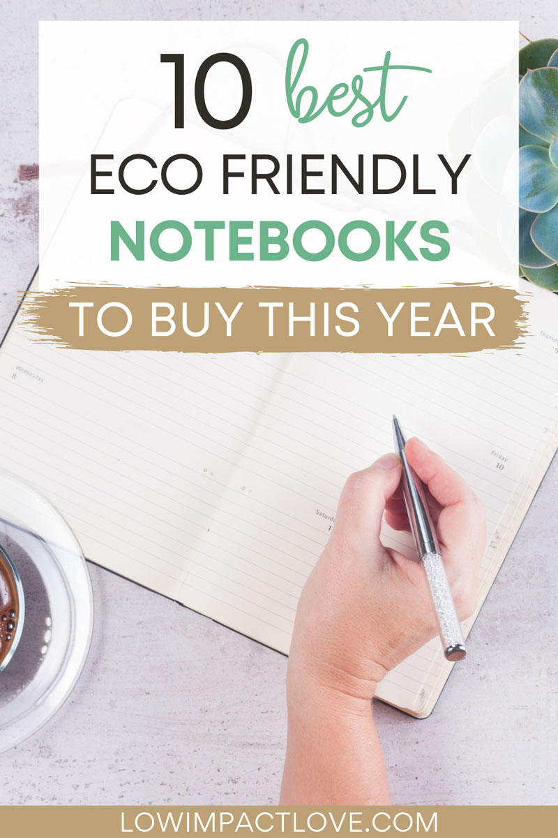10 Best Eco Friendly Notebooks of 2022 - Low Impact Love