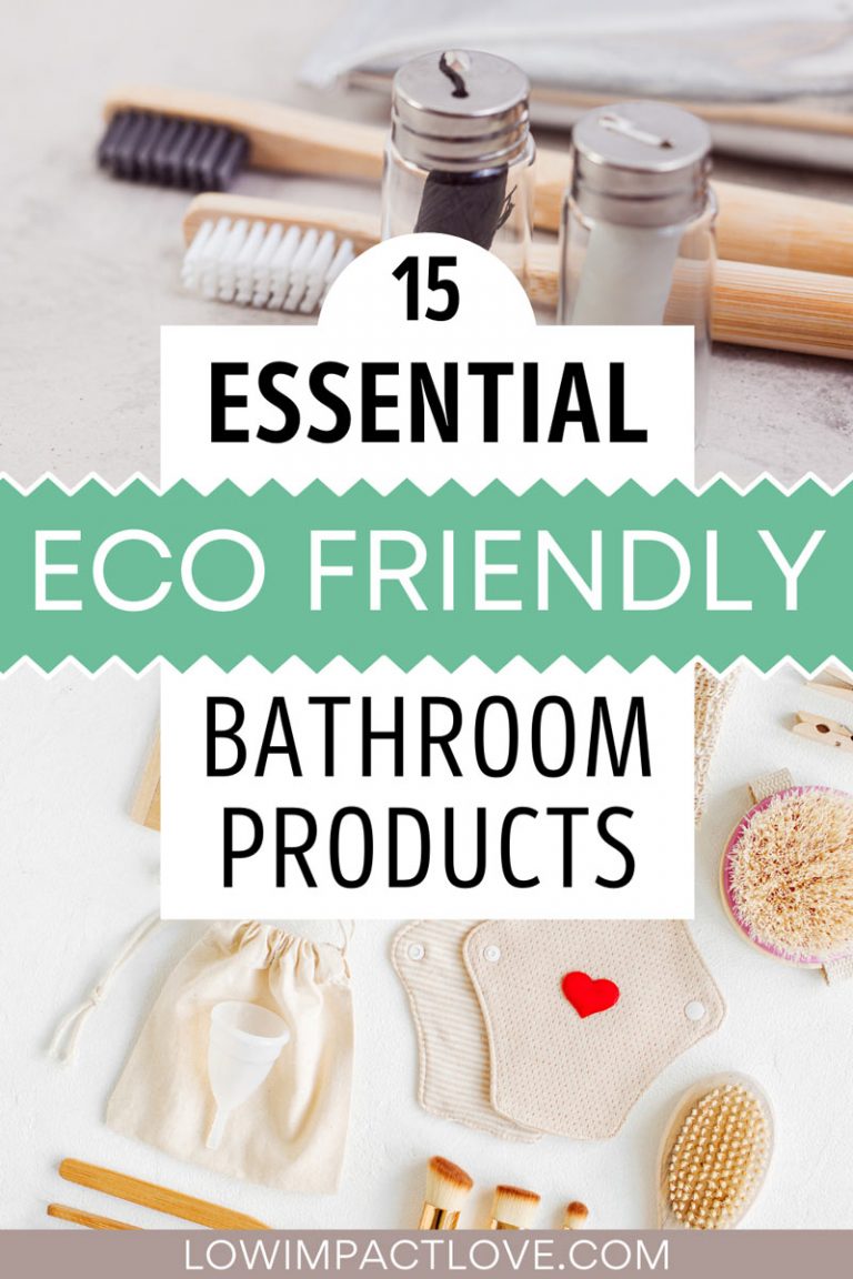 15 Zero Waste Bathroom Swaps to Make This Year - Low Impact Love