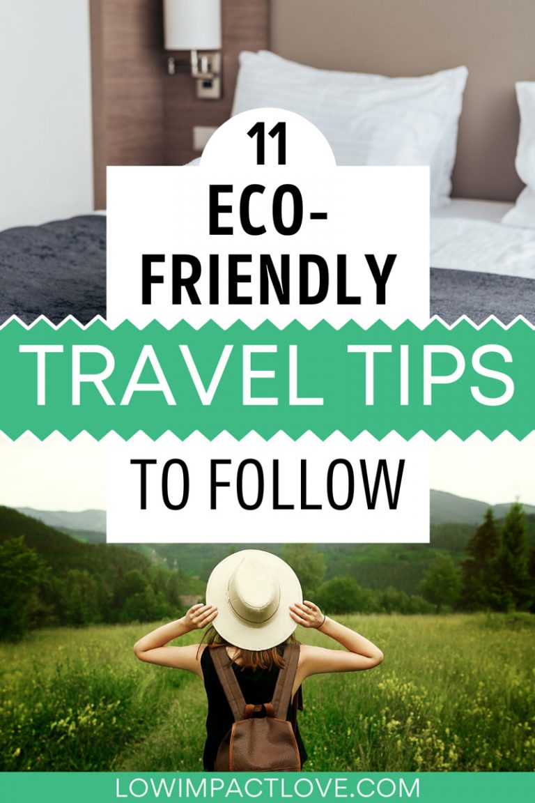 11 Eco Friendly Travel Tips Anyone Can Use - Low Impact Love